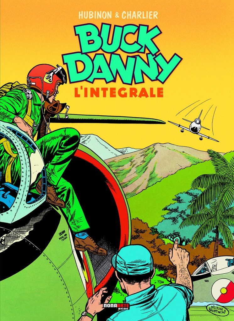 BUCK DANNY: L’INTEGRALE, VOL. 14 – 1960-1962 – Editoriale Cosmo