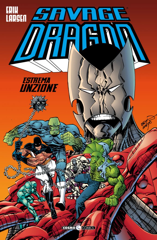 SAVAGE DRAGON 12 – ESTREMA UNZIONE – Editoriale Cosmo