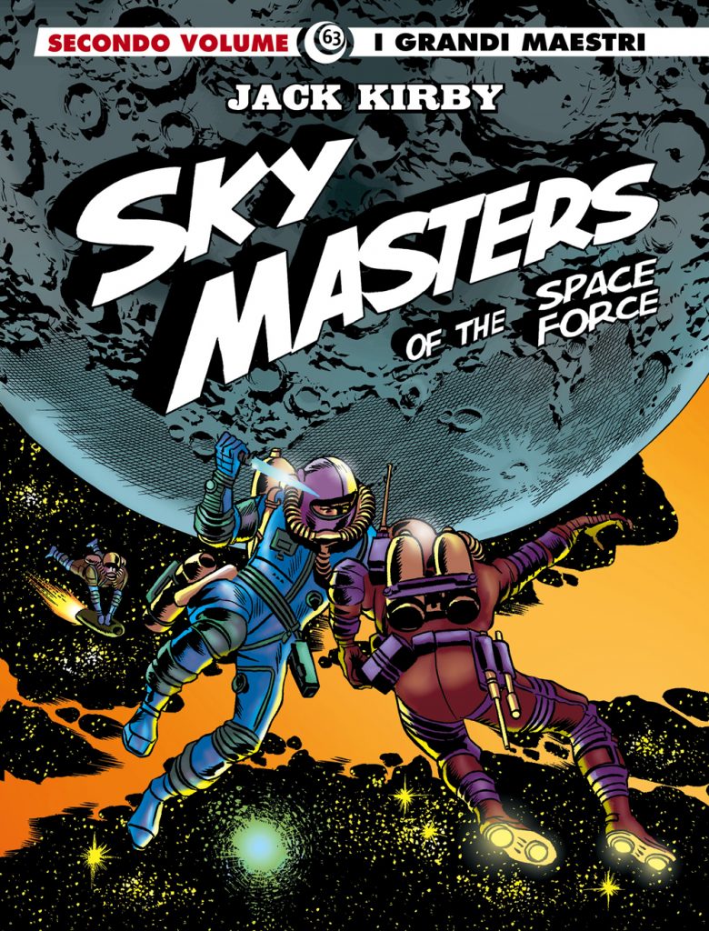 I GRANDI MAESTRI 63: KIRBY – SKY MASTERS OF THE SPACE FORCE 2 ...