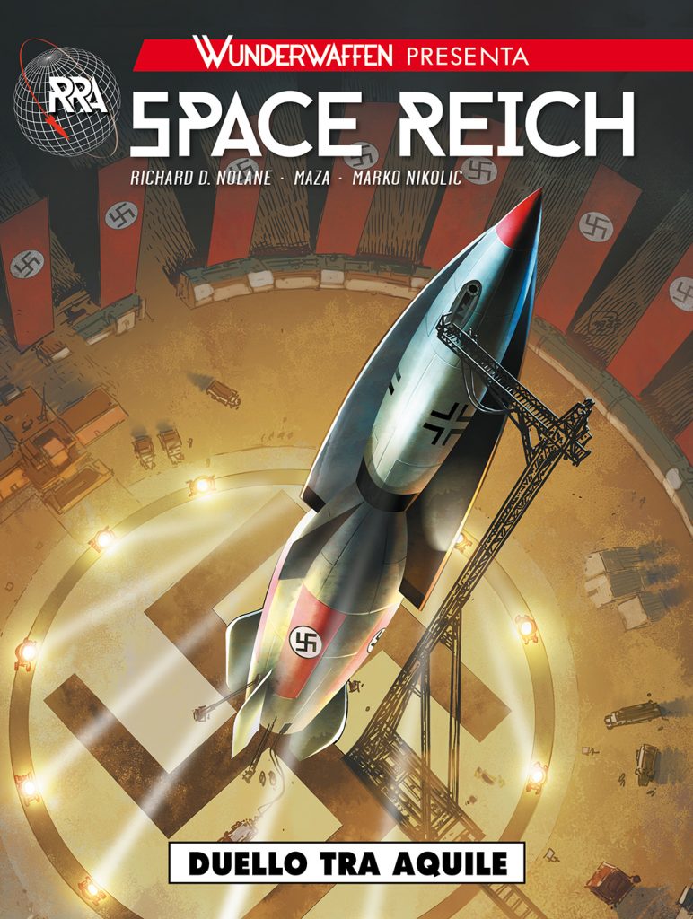 WUNDERWAFFEN PRESENTA: SPACE REICH VOL.1 – Editoriale Cosmo
