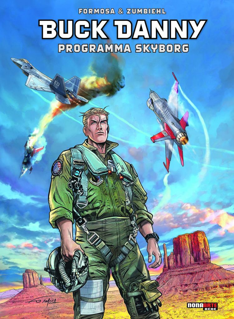 BUCK DANNY: LE ORIGINI VOL.1 – IL PILOTA CON L’ALA ROTTA – Editoriale Cosmo